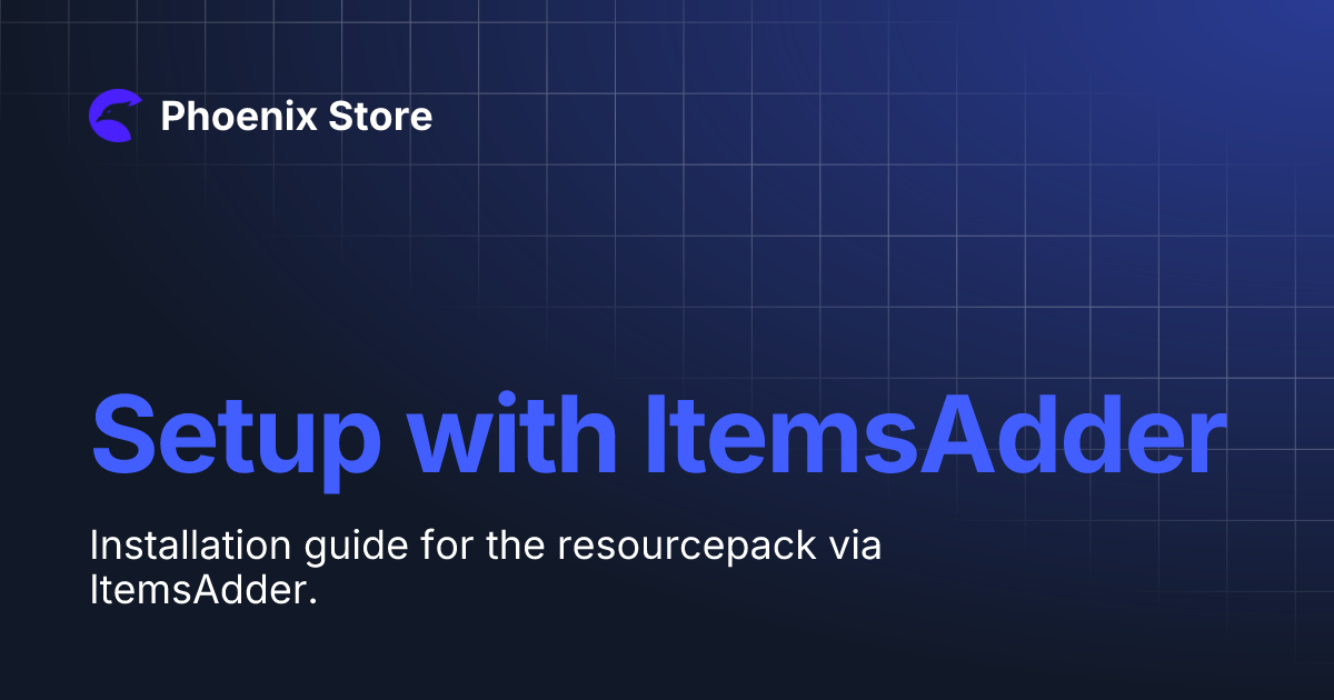 Setup with ItemsAdder | Phoenix Store