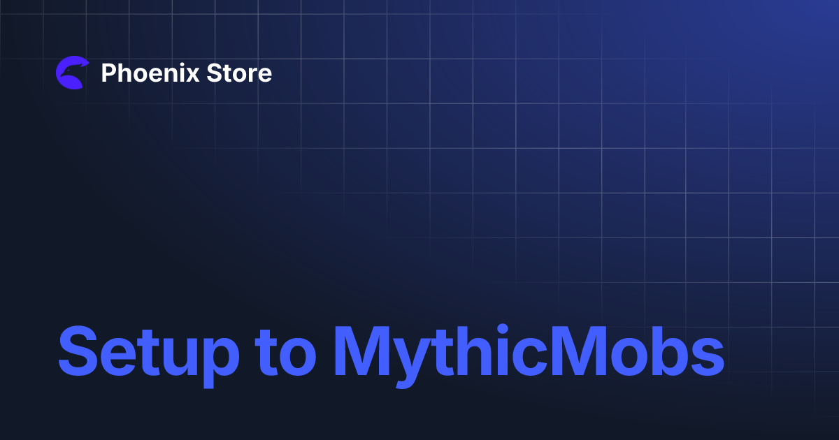 Setup to MythicMobs | Models | Phoenix Store