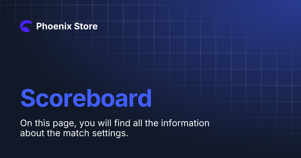 Scoreboard | Phoenix Store